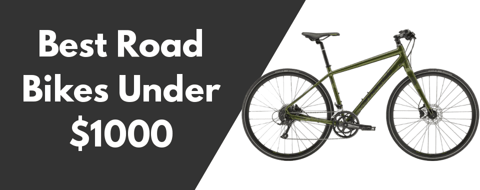 10 Best Road Bikes Under $1000 in 2020 (Review)